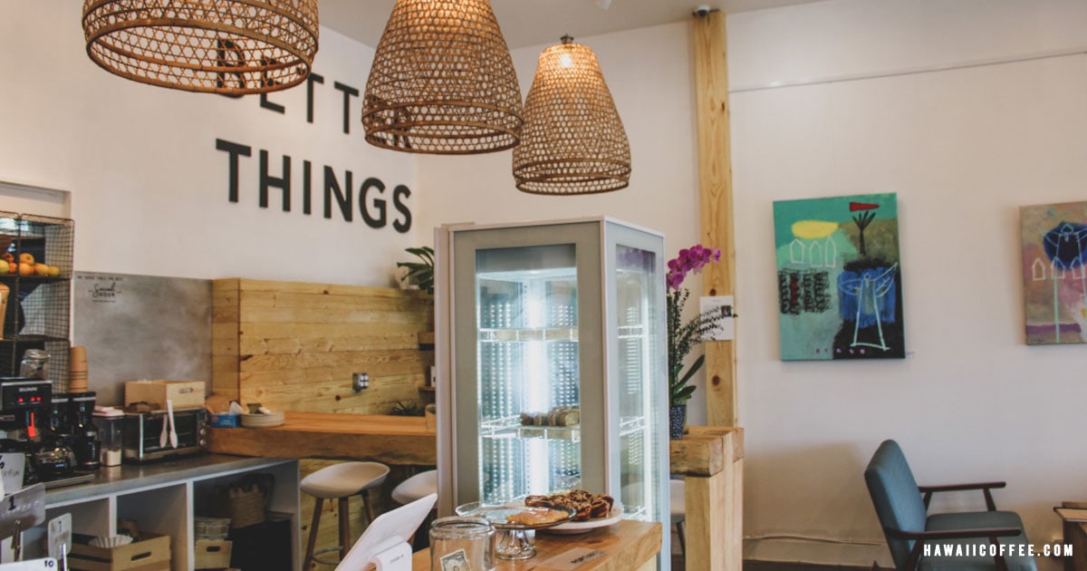 Better Things Cafe - Coffee Shop in Paia, Maui | Hawaii Coffee